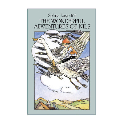 英文原版 The Wonderful Adventures of Nils 尼尔斯骑鹅旅行记 诺贝尔文学奖得主塞尔玛·拉格洛夫Selma Lagerlof 进口英语书籍