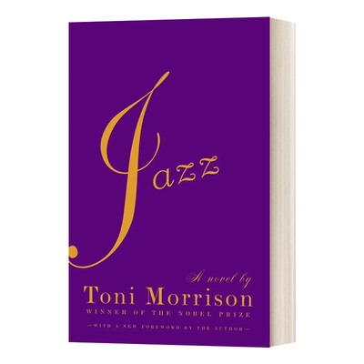 Jazz 爵士乐 Toni Morrison托妮 莫里森 诺贝尔文学奖得主 宠儿 所罗门之歌 作者进口原版英文书籍