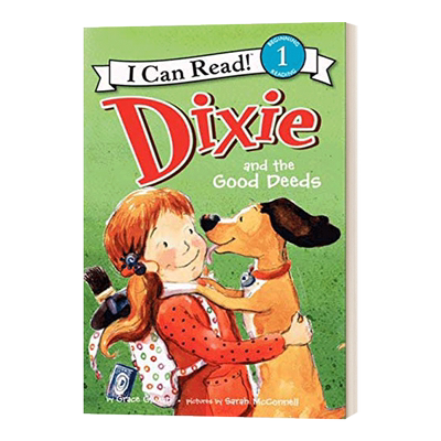 Dixie and the Good Deeds 迪克西和好人好事 I Can Read 1进口原版英文书籍