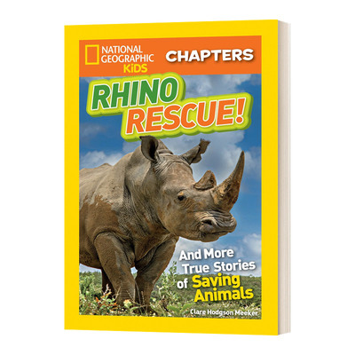 National Geographic Kids Chapters: Rhino Rescue 美国国家地理儿童章节书 犀牛救援 拯救动物的真实故事 进口英语原版书籍