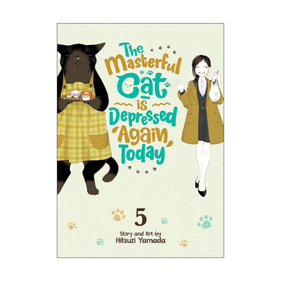 英文原版 The Masterful Cat Is Depressed Again Today Vol.5 能干的猫今天也忧郁5 同名动漫治愈漫画 英文版 进口英语原版书籍