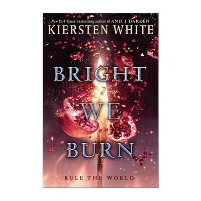 英文原版 Bright We Burn And I Darken 03 我们燃起的光亮 恶化系列3 青少年历史浪漫小说 英文版 进口英语原版书籍