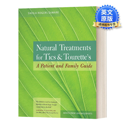 英文原版 Natural Treatments for Tics and Tourette's A Patient and Family Guide 自然治疗抽搐 英文版 进口英语原版书籍