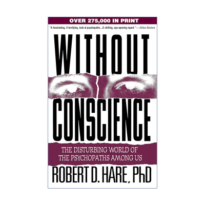 Without Conscience 良知泯灭  心理变态者的混沌世界进口原版英文书籍
