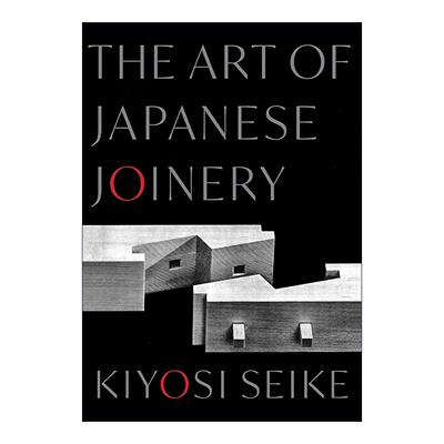 英文原版 The Art of Japanese Joinery 日本细木工业艺术 经典插图指南 新版 清司清池 英文版 进口英语原版书籍