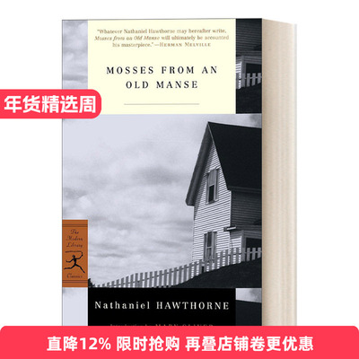 英文原版 Mosses from an Old Manse 古屋青苔 Nathaniel Hawthorne纳撒尼尔 霍桑 兰登书屋现代图书馆经典系列 英文版 进口书籍