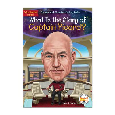 英文原版 What Is the Story of Captain Picard 皮卡德船长的故事是什么 星际迷航 儿童科普百科 Who HQ系列 进口英语原版书籍