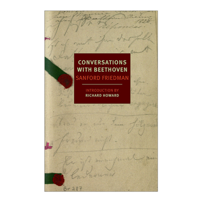 英文原版 Conversations with Beethoven New York Review Books Classics 与贝多芬的对话 Sanford Friedman 进口英语原版书籍