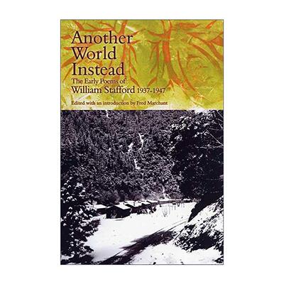 英文原版 Another World Instead 威廉·斯塔福德早期1937-1947诗歌选集 精装 英文版 进口英语原版书籍