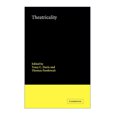 Theatricality 戏剧性 剑桥戏剧与表演理论进口英文原版书籍