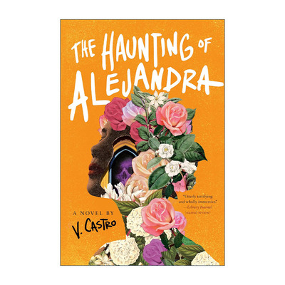 英文原版 The Haunting of Alejandra 亚历杭德拉的鬼魂 恐怖小说 布莱姆·斯托克奖提名作家V. Castro英文版 进口英语原版书籍