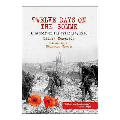 英文原版 Twelve Days on the Somme 索姆河上的十二天 1916年战壕回忆录 一战历史 英文版 进口英语原版书籍