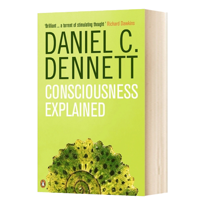 Consciousness Explained 意识的解释 Penguin Science进口原版英文书籍