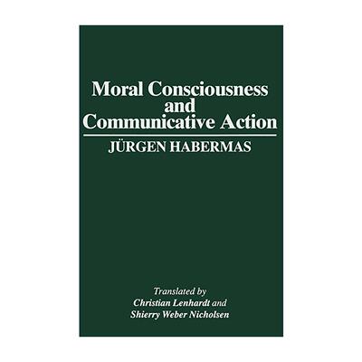 英文原版 Moral Consciousness and Communicative Action 道德意识与交流行为 尤尔根·哈贝马斯 英文版 进口英语原版书籍