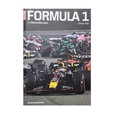 英文原版 Formula 1 A Turbocharged Guide F1极速指南 全维度赛车运动宝典 从涡轮增压时代到混合动力新纪元 精装 英文版