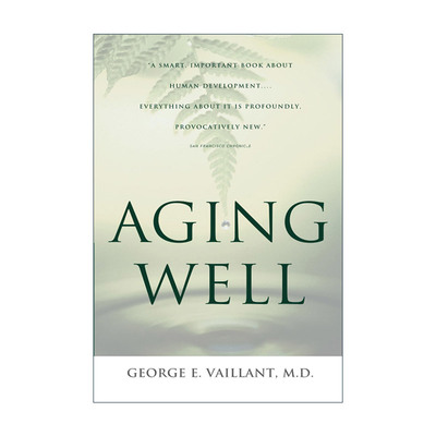 英文原版 Aging Well 哈佛教你幸福一辈子 揭秘快乐到老的智慧 哈佛医学院教授  Vaillant 英文版 进口英语原版书籍