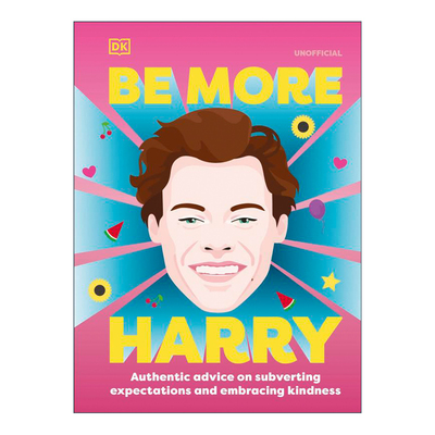 Be More Harry Styles 从哈里·斯泰尔斯身上学到的人生知识 精装进口原版英文书籍