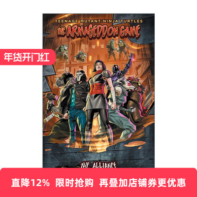 英文原版 Teenage Mutant Ninja Turtles The Armageddon Game The Alliance 忍者神龟 末日游戏 联盟 IDW漫画 Erik Burnham
