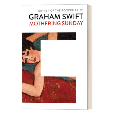 Mothering Sunday 拜望双亲日  格雷厄姆·期威夫特进口原版英文书籍
