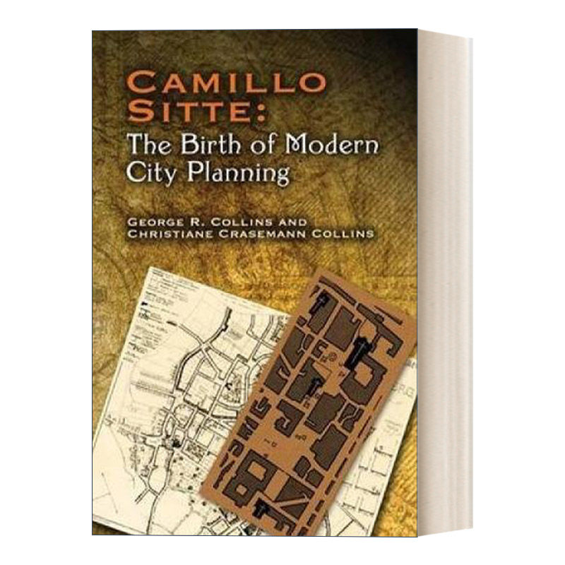 英文原版 Camillo Sitte卡米洛·西特现代城市规划的诞生附1889年奥地利版根据艺术原则的城市规划的译本进口英语原版书籍_虎窝淘