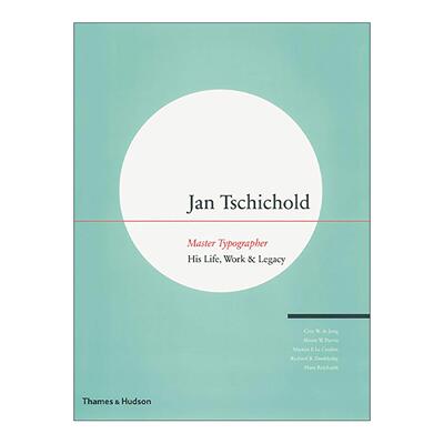 英文原版 Jan Tschichold Master Typographer 排版大师扬·奇肖尔德 生平 作品与遗产 字体图案标志设计 精装 进口英语原版书籍
