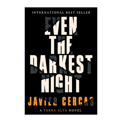 英文原版 Even the Darkest Night 高地 即使是最黑暗的夜晚 萨拉米斯的士兵作者Javier Cercas 精装 英文版 进口英语原版书籍