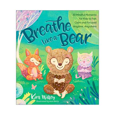英文原版 Breathe Like a Bear 像小熊一样呼吸 儿童冥想精装绘本 Anni Betts 英文版 进口英语原版书籍