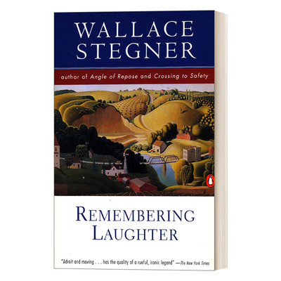 Remembering Laughter 回忆笑声 普利策奖得主Wallace Stegner进口原版英文书籍