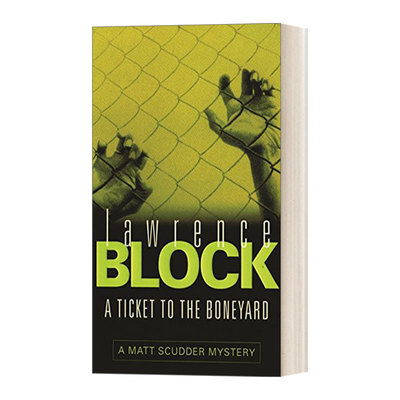 英文原版 A Ticket to the Boneyard  到坟场的车票 马修·史卡德系列  劳伦斯·布洛克 悬疑侦探小说 英文版 进口英语原版书籍