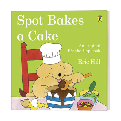 Spot Bakes A Cake 小玻烤蛋糕  翻翻书 平装绘本进口原版英文书籍