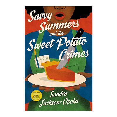 英文原版 Savvy Summers and the Sweet Potato Crimes 红薯犯罪案 萨默侦探系列 精装 英文版 进口英语原版书籍