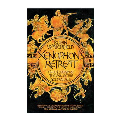英文原版 Xenophon's Retreat 色诺芬的撤退 希波战争与黄金时代的结束 英文版 进口英语原版书籍