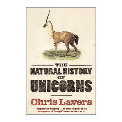 英文原版 The Natural History of Unicorns 独角兽的自然史 探寻古老而神秘的生物 英文版 进口英语原版书籍