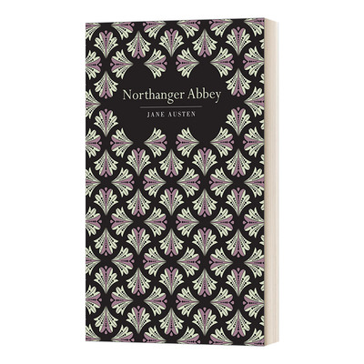 Northanger Abbey 诺桑觉寺 浮雕封面高颜值装帧设计 精装Chiltern Classic进口原版英文书籍