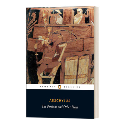 英文原版 The Persians and Other Plays 波斯人和埃斯库罗斯其他戏剧 英文版 进口英语原版书籍