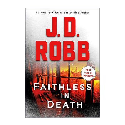 英文原版 Faithless in Death 死亡系列52 女侦探悬疑推理小说 J. D. Robb 英文版 进口英语原版书籍