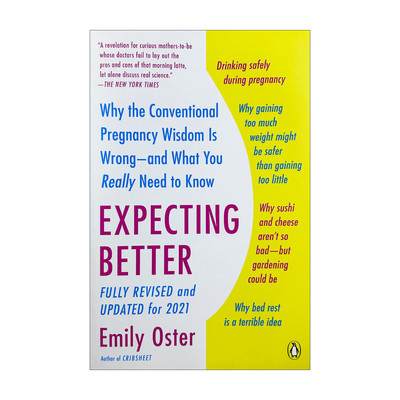 期待更好 为什么传统的怀孕观念是错误的 Expecting Better 英文原版 备孕百科 英文版进口原版英语书籍 Emily Oster