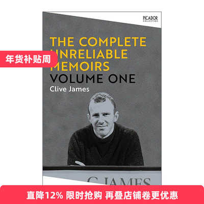 英文原版 The Complete Unreliable Memoirs 克莱夫·詹姆斯自传 澳大利亚裔英籍作家 电视主持人 英文版 进口英语原版书籍