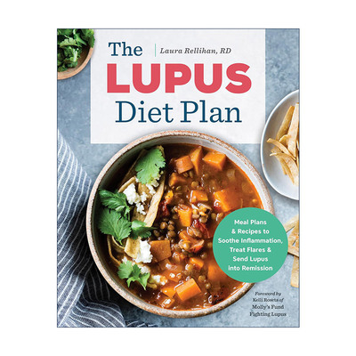 英文原版 The Lupus Diet Plan 狼疮权威饮食计划 膳食食谱 缓解炎症 Laura Rellihan 英文版 进口英语原版书籍