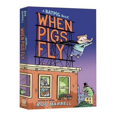 Batpig: When Pigs Fly 蝙蝠猪:当猪会飞 精装儿童漫画进口原版英文书籍