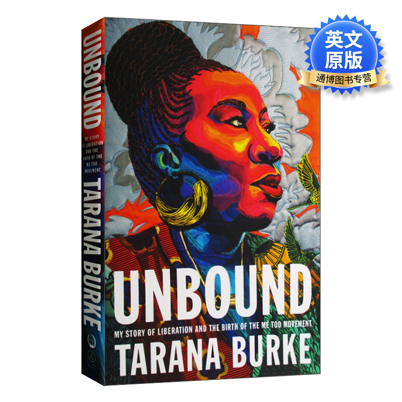 Unbound无拘无束：我的解放故事和ME Too运动的诞生精装进口原版英文书籍_虎窝淘