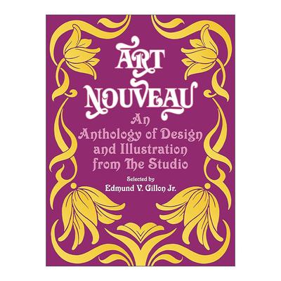 英文原版 Art Nouveau 新艺术 来自工作室的设计与插画选集 Edmund V. Gillon  Jr 英文版 进口英语原版书籍