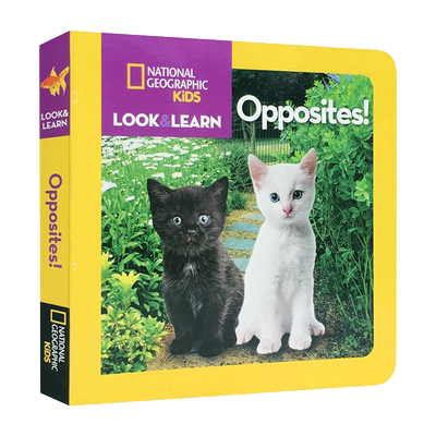 英文原版 National Geographic Kids Look and Learn Opposites! 国家地理儿童版边看边学 反面 英文版