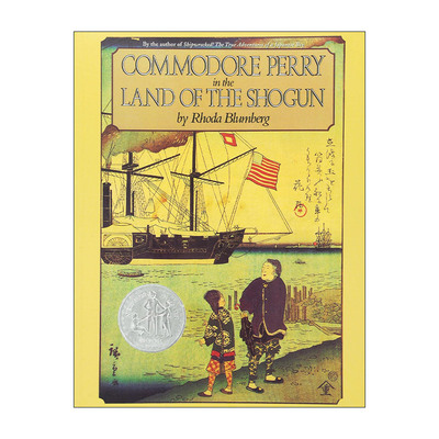 英文原版 Commodore Perry in the Land of the Shogun 海军准将佩里在江户 1986年纽伯瑞银奖 英文版 进口英语原版书籍