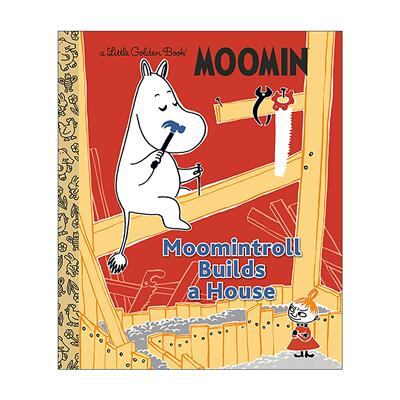 英文原版 Moomintroll Builds a House Moomin Little Golden Book 姆明建了个房子 兰登书屋精装小金书 托芙·扬松 英文版