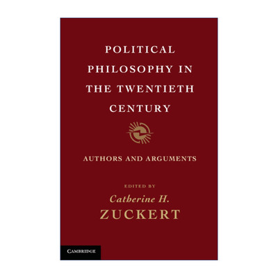 英文原版 Political Philosophy in the Twentieth Century 二十世纪政治哲学 凯瑟琳·扎克特 英文版 进口英语原版书籍