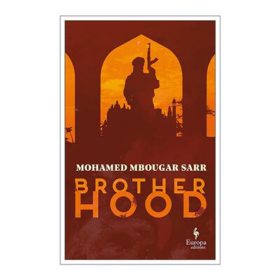 英文原版 Brotherhood 兄弟会 穆罕默德·姆布加尔·萨尔 龚古尔文学奖获奖作家 英文版 进口英语原版书籍