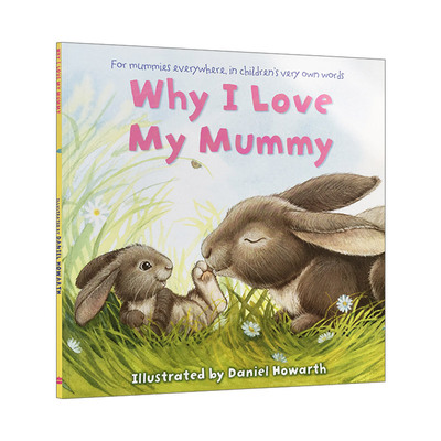 Why I Love My Mummy 为什么我爱妈妈进口原版英文书籍