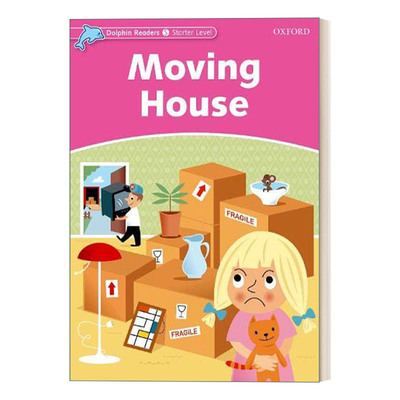 Dolphins Starter Moving House 牛津海豚读物入门级：搬家进口原版英文书籍