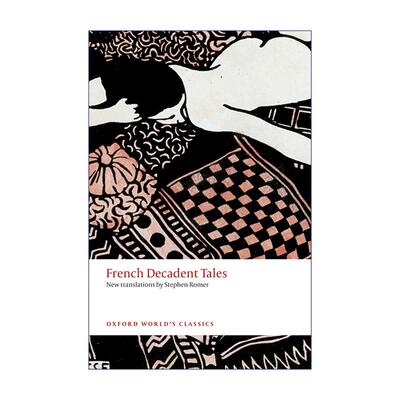 英文原版 French Decadent Tales 法国颓废派故事集 牛津世界经典 英文版 进口英语原版书籍